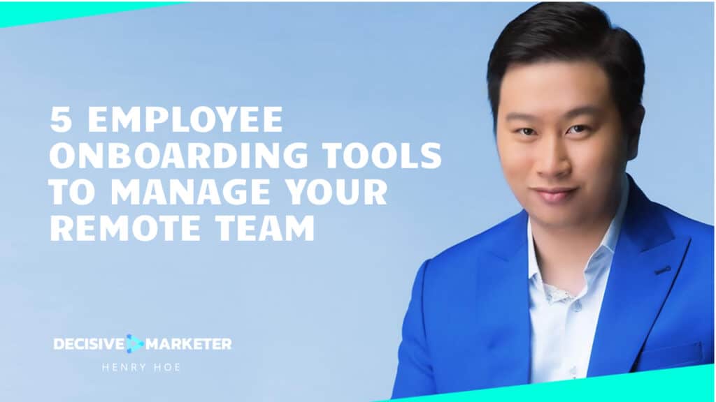 5 Employee Onboarding Tools to Manage Your Remote Team